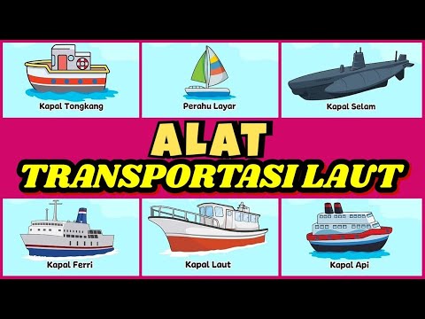 Alat Transportasi Laut || Materi Belajar Anak Usia Dini - YouTube
