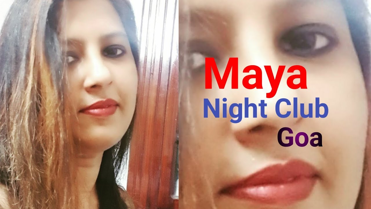 Maya Night Club || Goa || Tito's Lane || Night Life || Part - 9 - YouTube