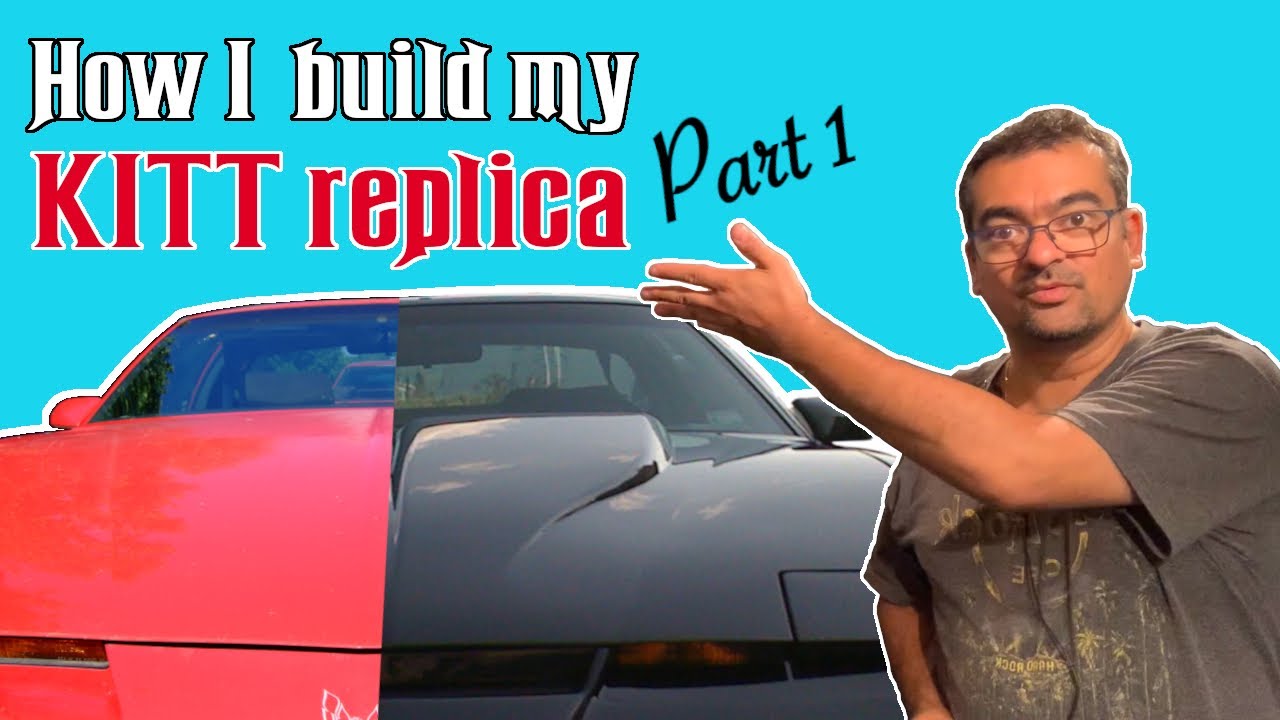 How I'm building my KITT replica - Part 1 - YouTube