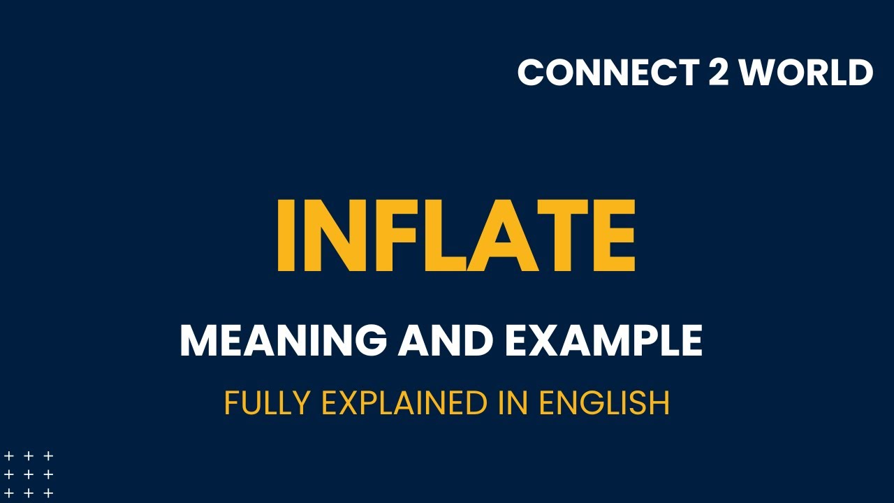 What Does inflate Means || Meanings And Definitions With inflate in ...