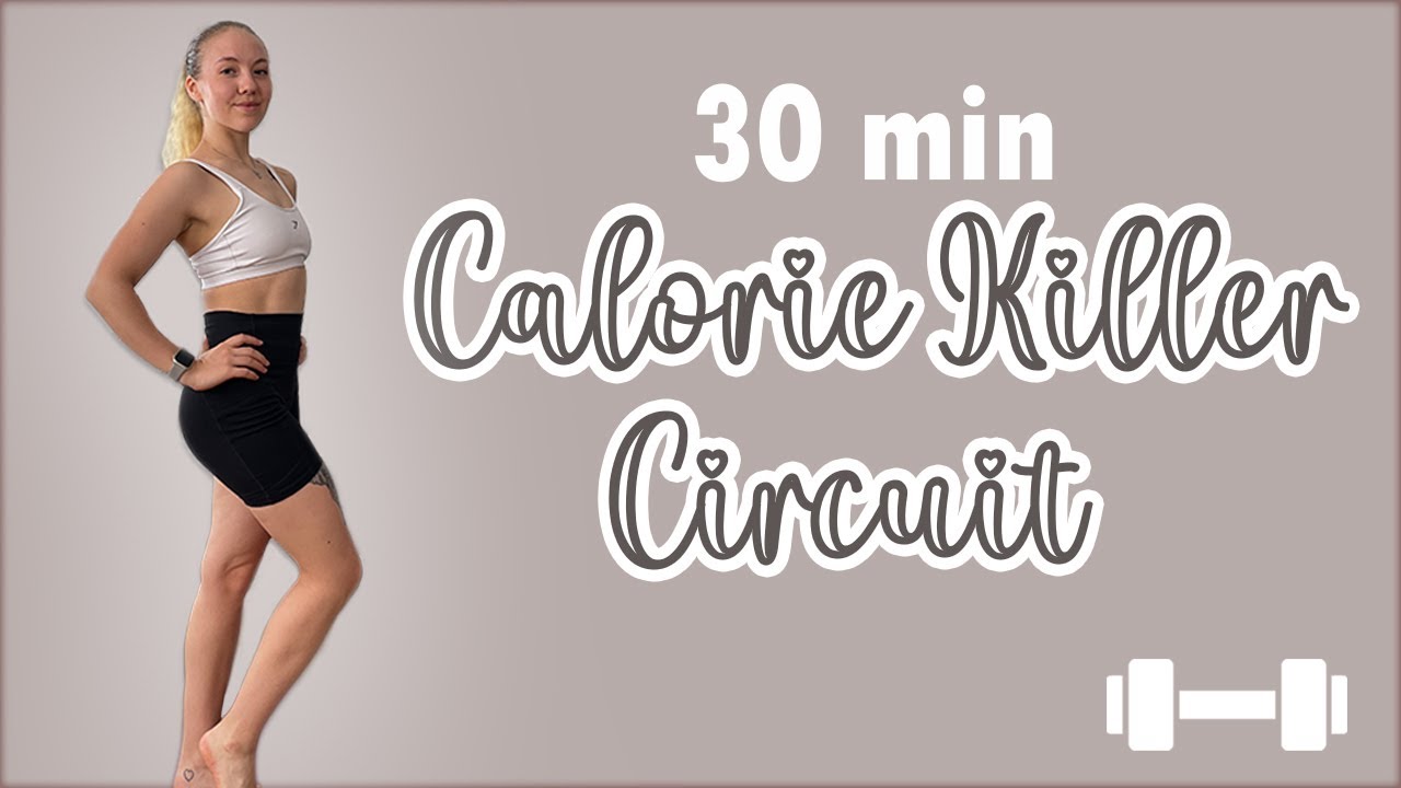 Calorie Killer Circuit | no equipment | 30 min - YouTube