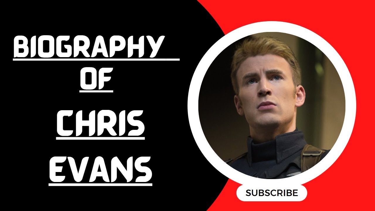 Biography of Chris Evans - YouTube