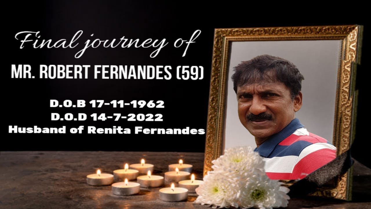Final Journey of Mr. Robert Fernandes (59 years) - YouTube