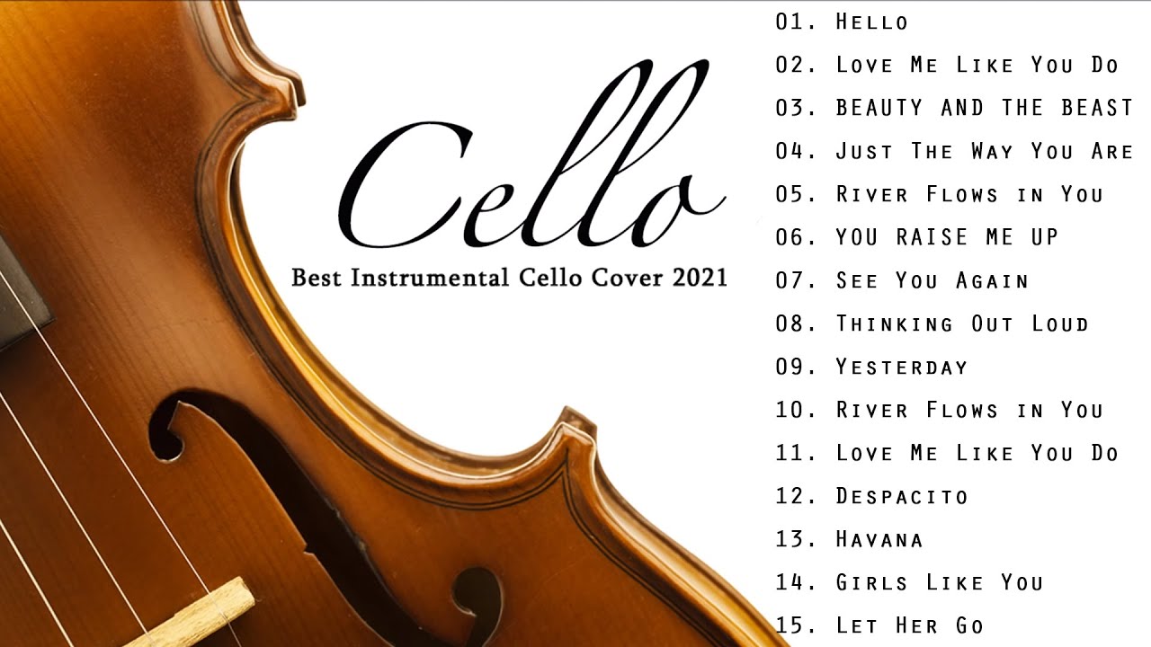 Top 20 Cello Covers of popular songs 2021 - The Best Covers Of ...