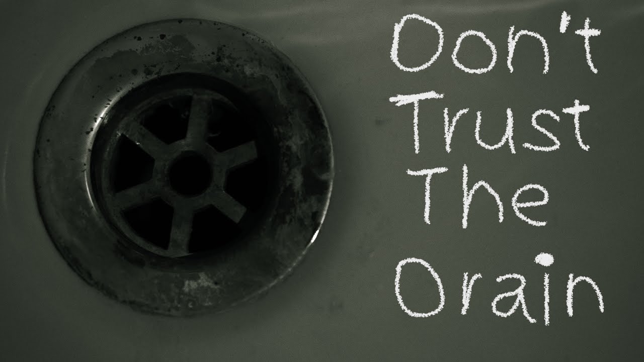 Don't Trust the Drain - Scary Short Horror Film (2026) - YouTube