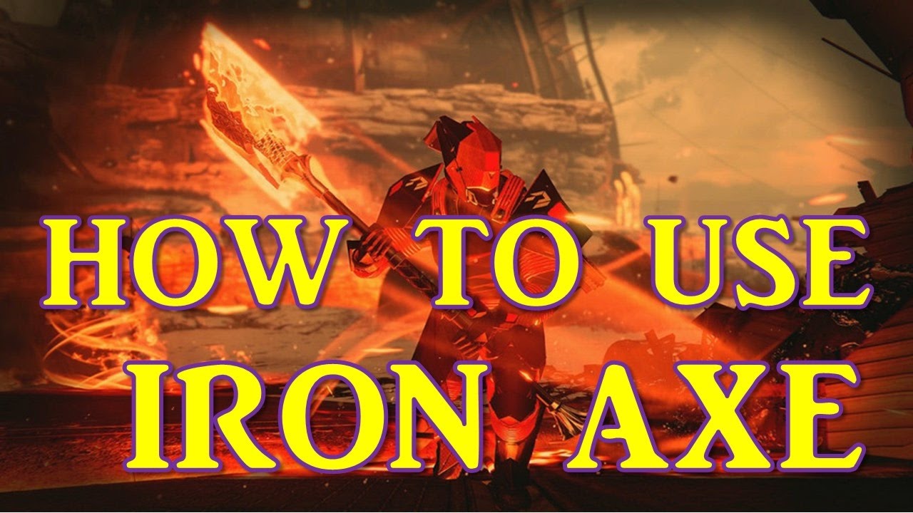 How to Properly use the Iron Axe (Destiny: Rise of Iron) - YouTube