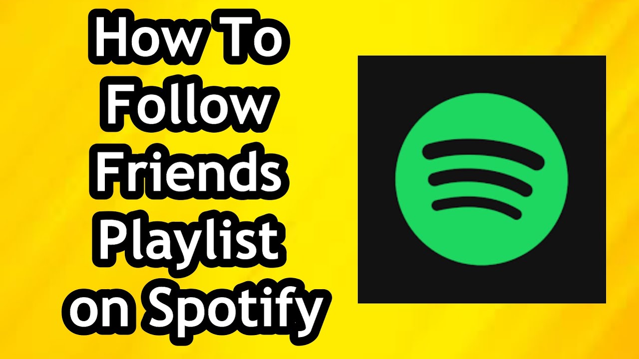 How To Follow Friends Playlist on Spotify (2024) - Full Guide - YouTube
