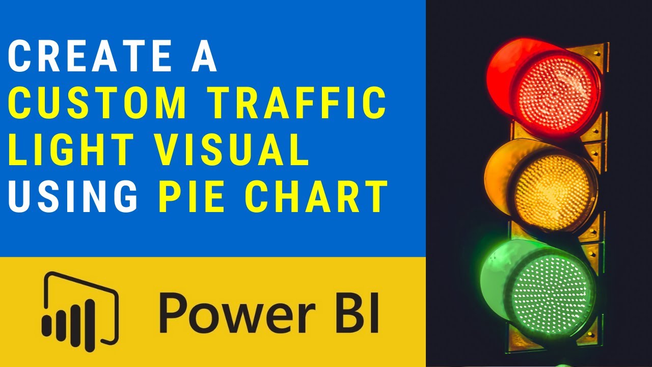 Create A Custom Traffic Light Visual Using Pie Chart In Power BI YouTube create-a-custom-traffic-light-visual-using-pie-chart-in-power-bi-youtube