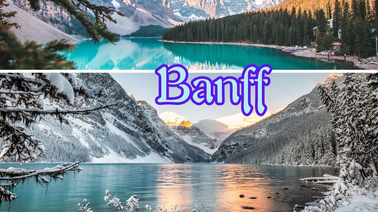 Banff National Park - A Nature Adventure - Explore The Wild World of ...