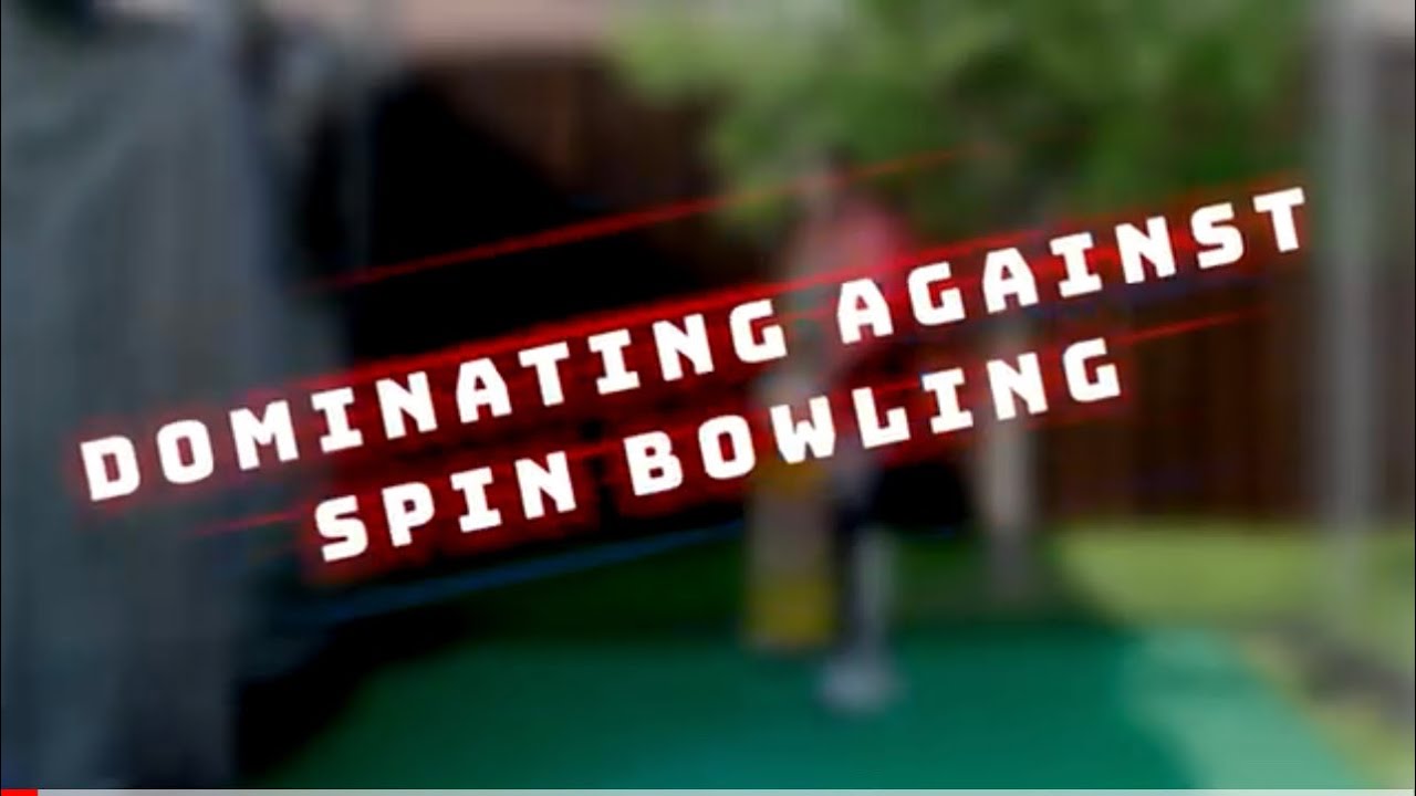4 Part1 Dominating Against Spin Bowling Youtube