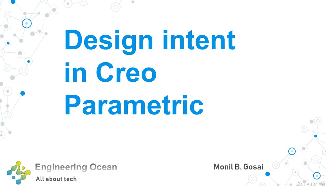 What is Design intent in Creo Parametric ? || Engineering Ocean - YouTube