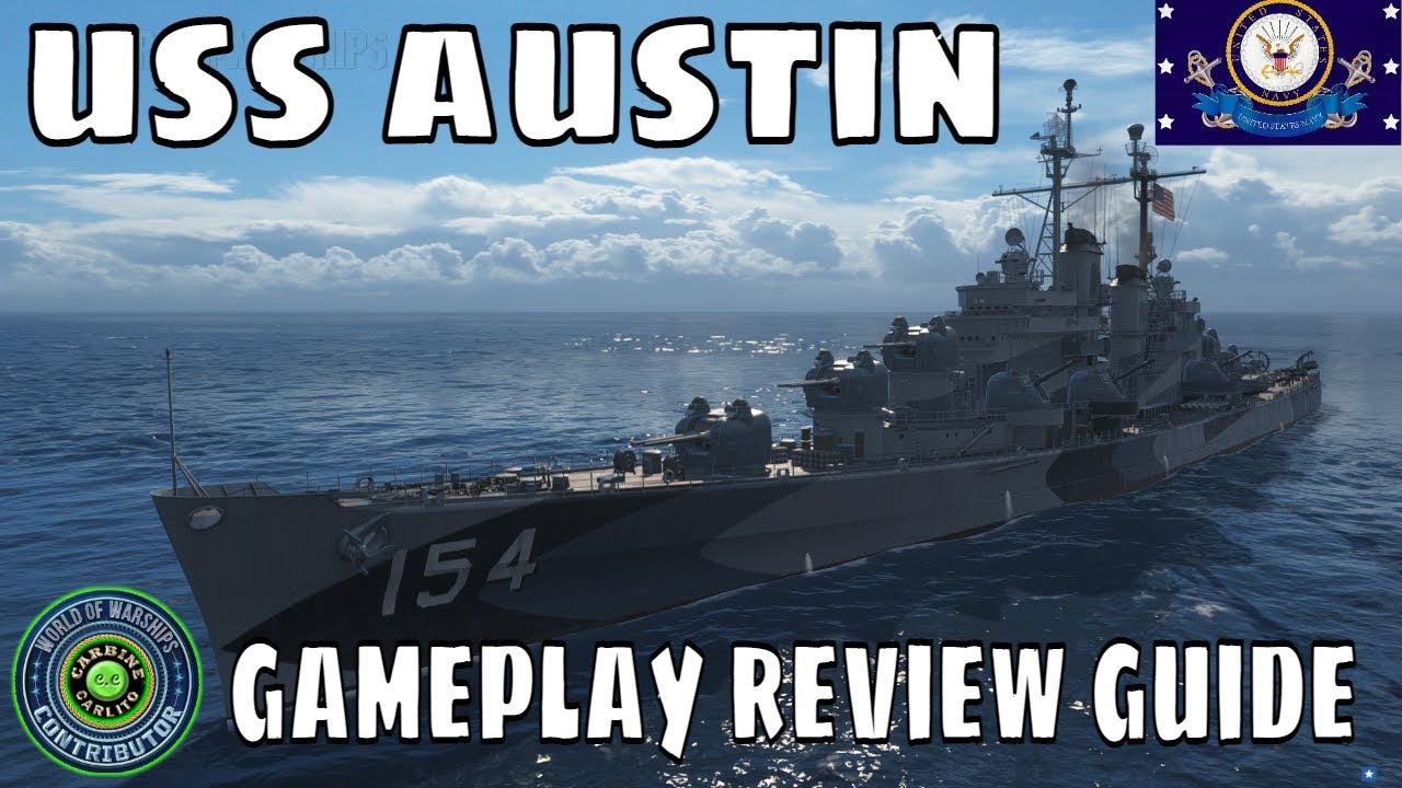 USS Austin World of Warships Light American Cruisers Wows Review Guide ...