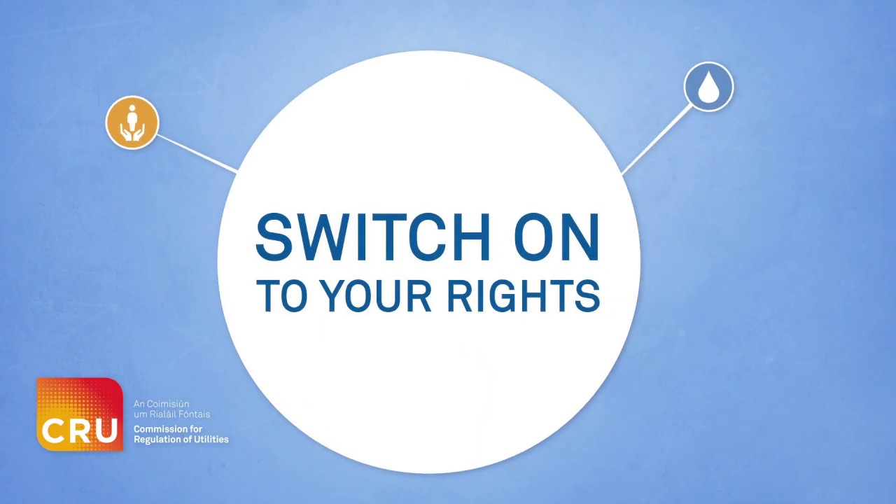 CRU - #SwitchOn to your Rights - Irish Water - YouTube
