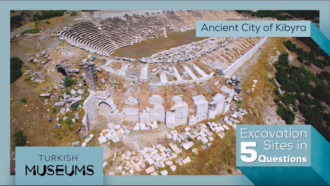 Excavation Sites in 5 Questions - Ancient City of Kibyra | Turkish ...