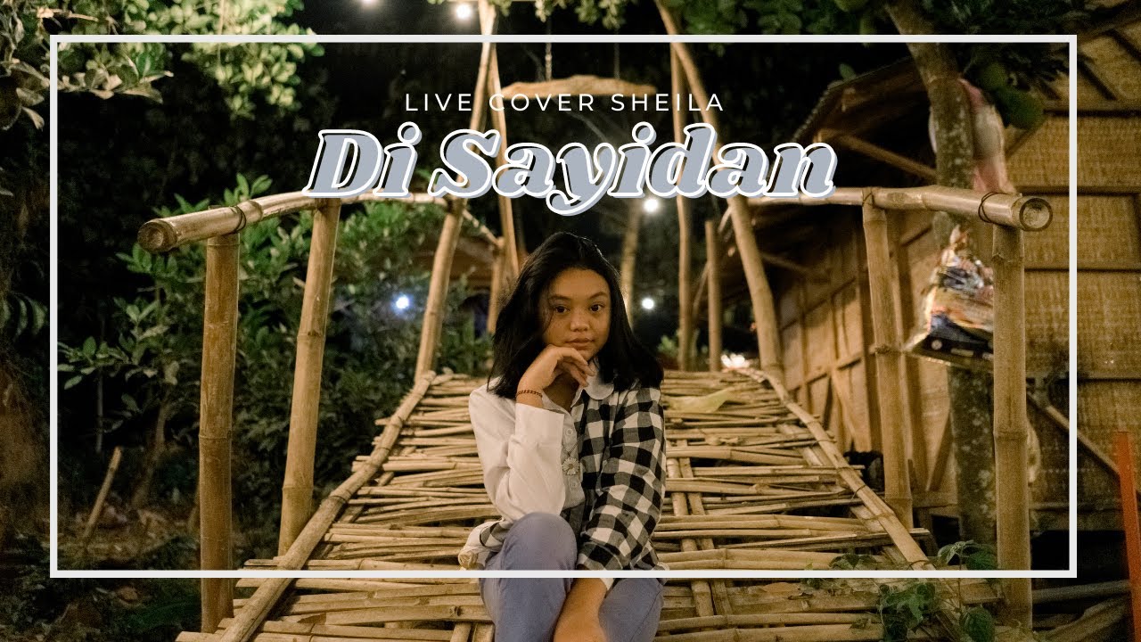 Di Sayidan - Shaggy Dog | Live Cover Sheila - YouTube