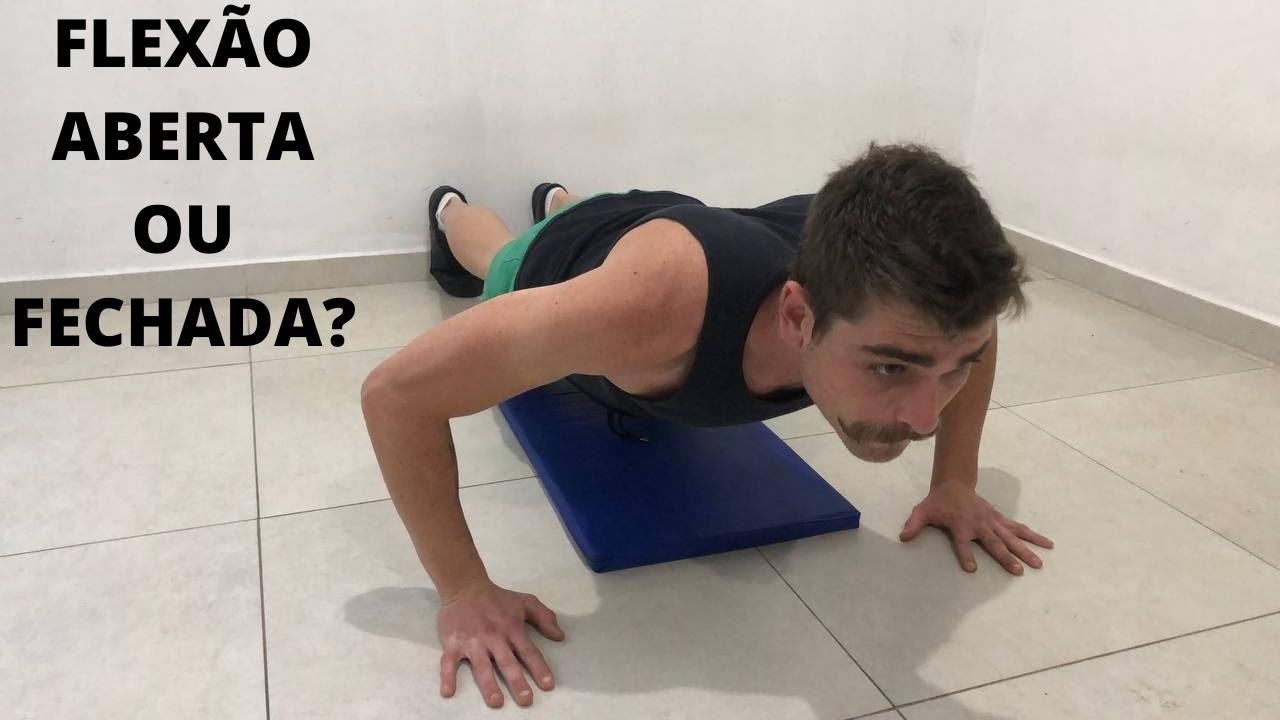 FLEXÃO ABERTA E FECHADA VOCÊ SABE A DIFERENÇA? - YouTube