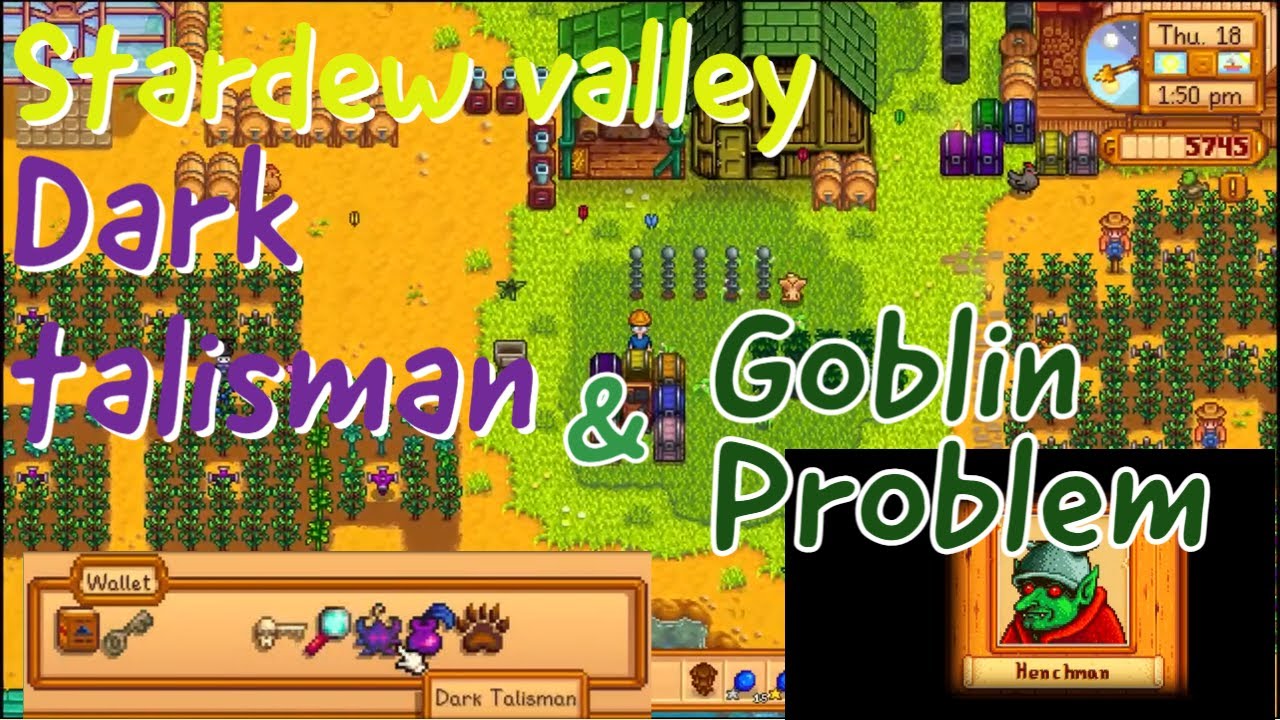 Stardew Valley: The Dark talisman/Goblin problem quests (2022) - YouTube