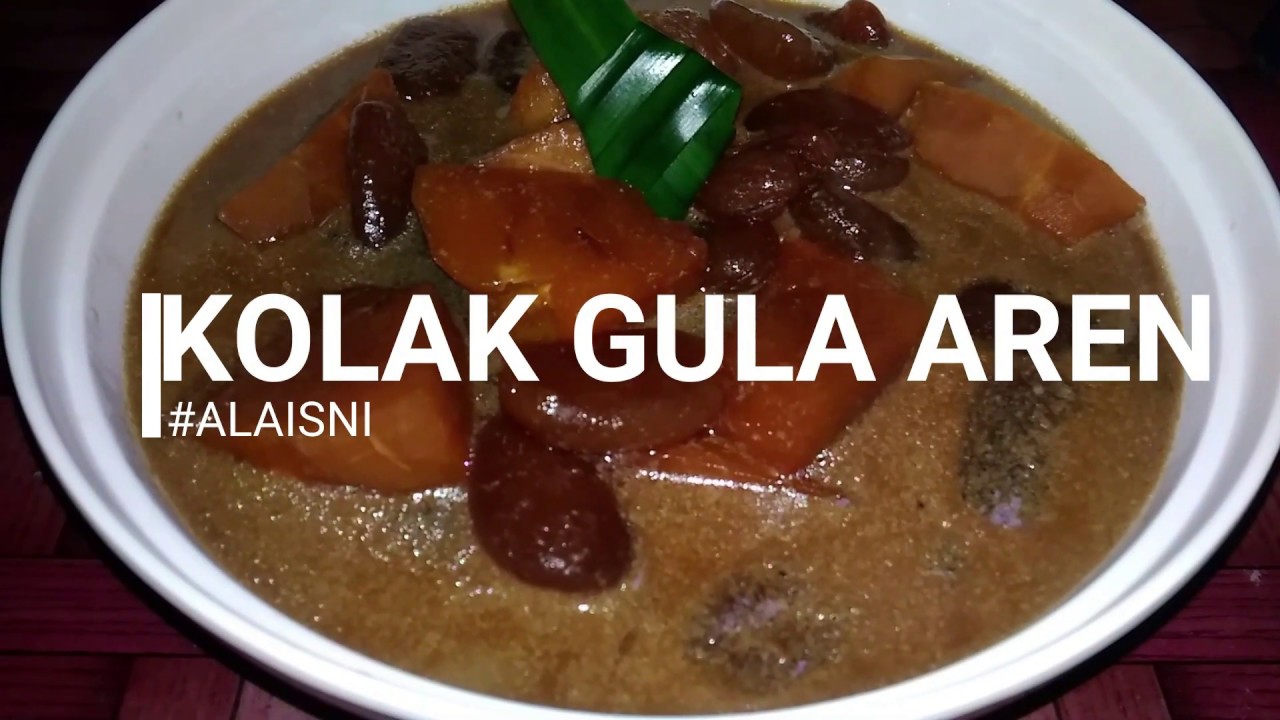 KOLAK GULA AREN || LABU KUNING || PISANG NANGKA || KOLANG KALING - YouTube