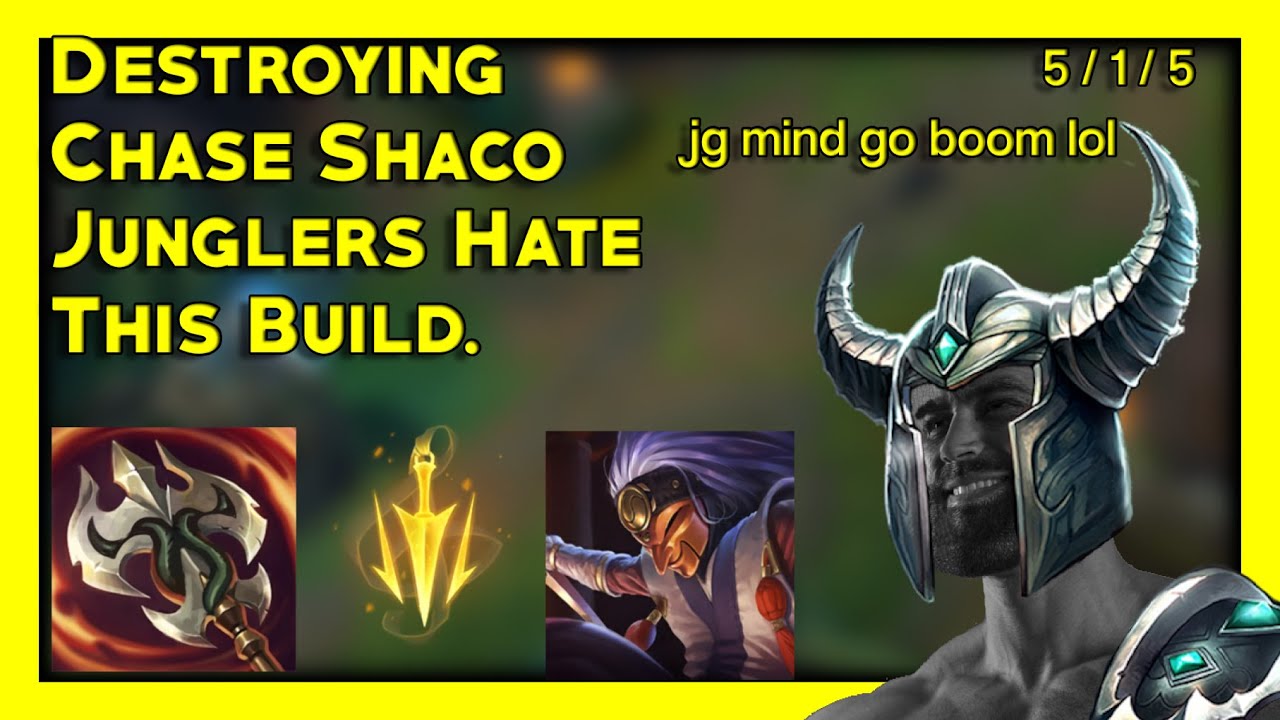 DESTROYING Chase Shaco With A Build that Makes Junglers CRY - Mid ...