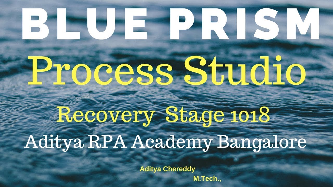 Recovery Stage in the Blue Prism RPA Process Studio 1018 Blue Prism RPA ...