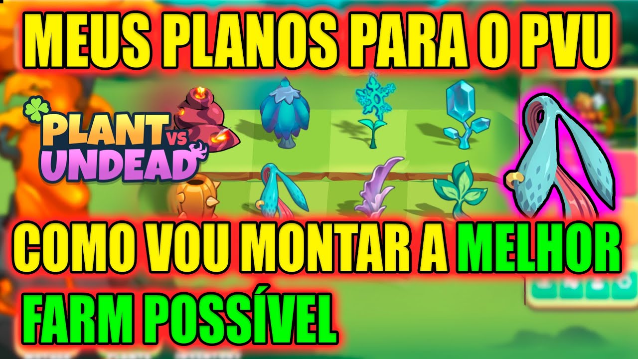 Minha estratégia de FARM no PVU! Plant vs Undead - YouTube