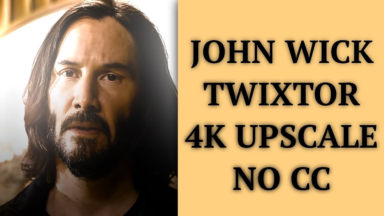 John wick 4k Twixtor scene pack - YouTube