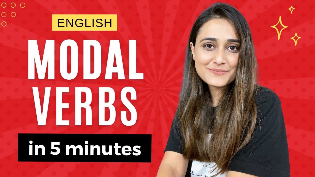 Learn Modal Verbs in 5 minutes - English Modal Verbs with usage and ...
