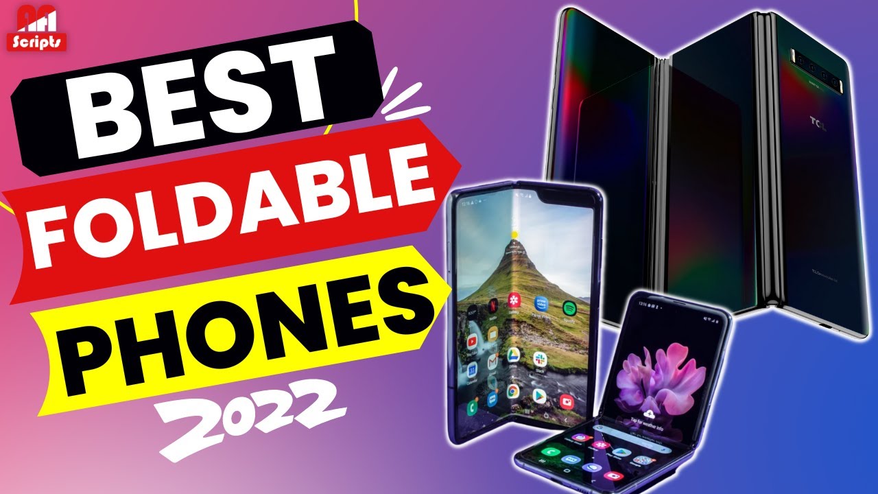 Best Foldable Smartphone to Buy in 2022 || New Foldable Smartphone ...