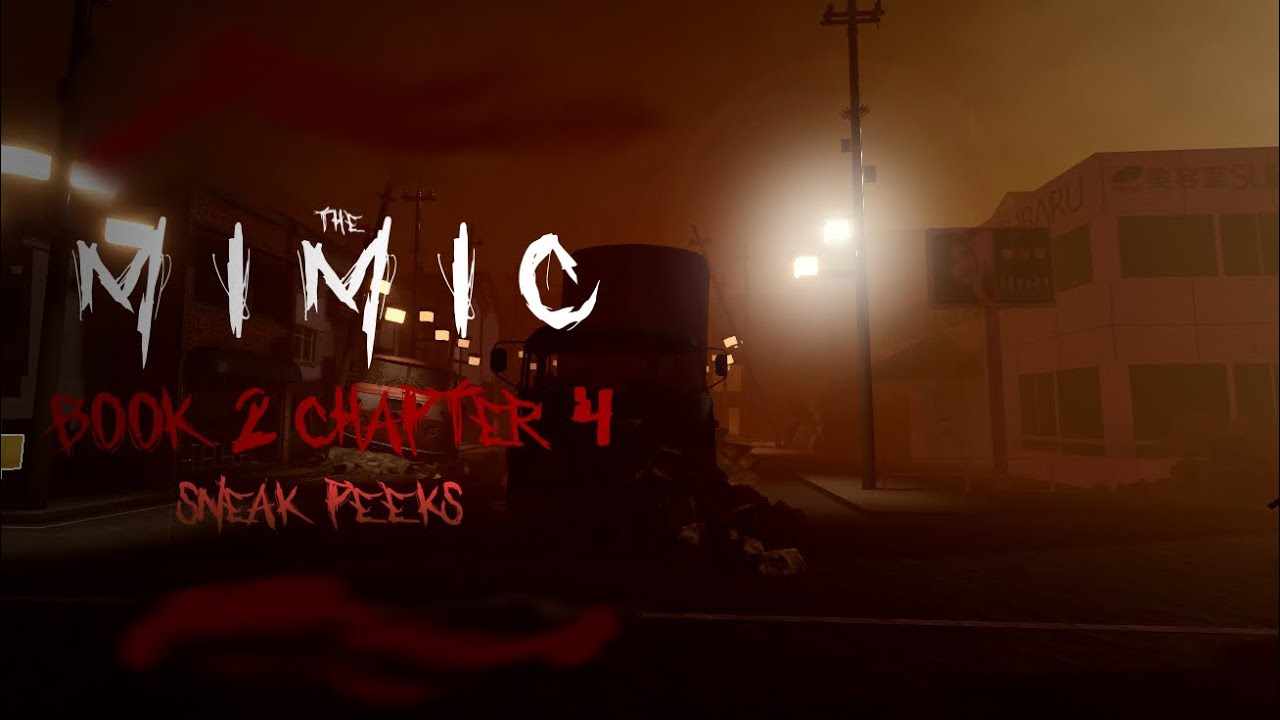 The Mimic - Book 2 Chapter 4 Sneak Peeks - YouTube