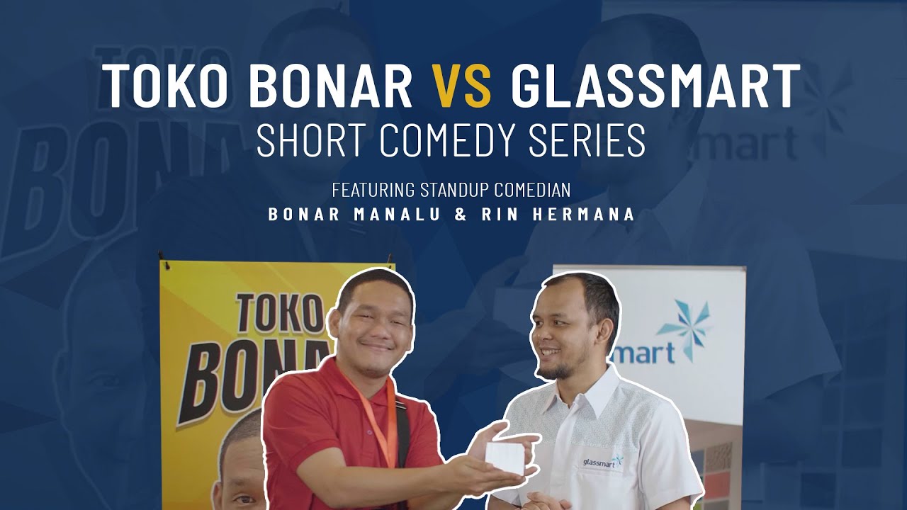 Toko Bonar vs Glassmart - Short Comedy Series (feat. Bonar Manalu & Rin ...