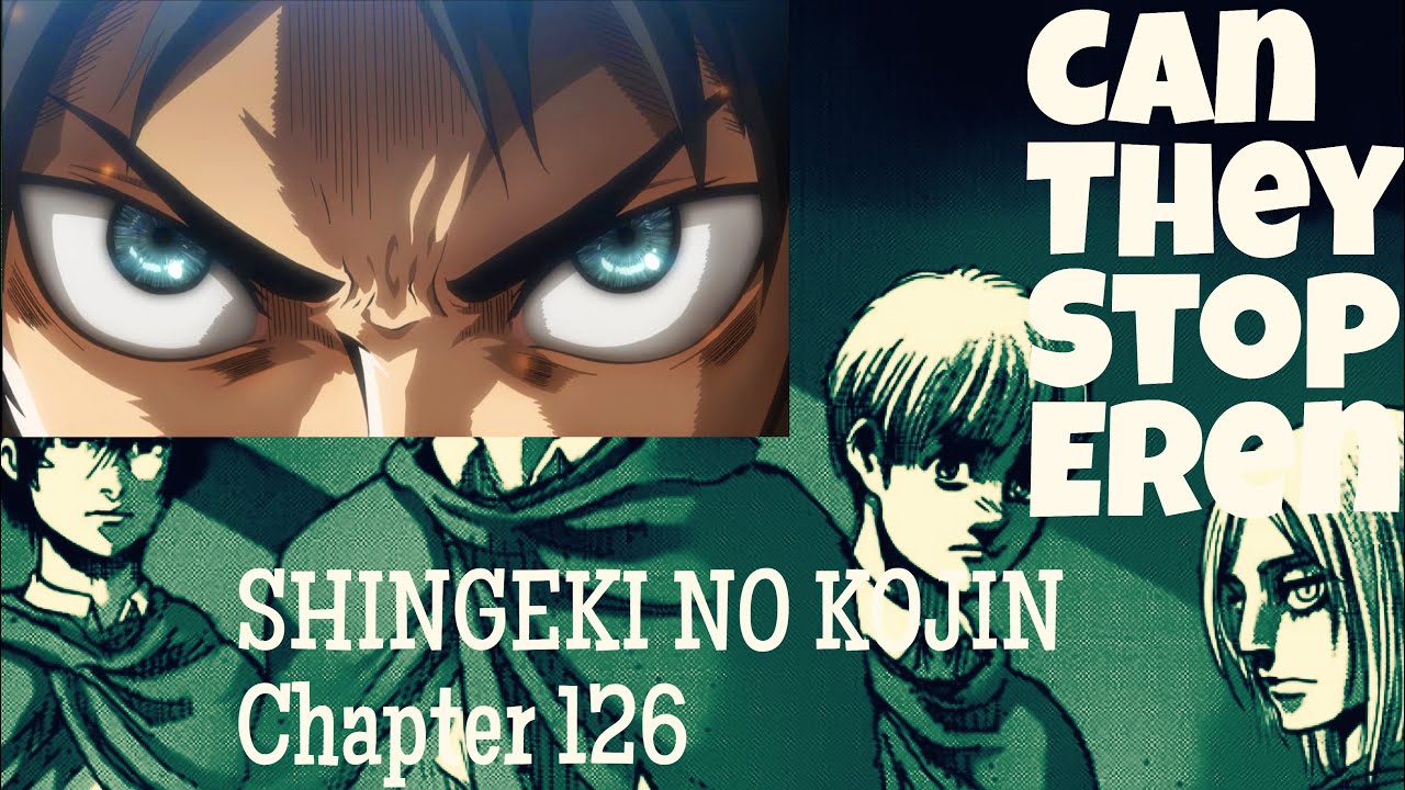 Can They Stop Eren??? Shingeki no Kyojin Chapter 126 - YouTube
