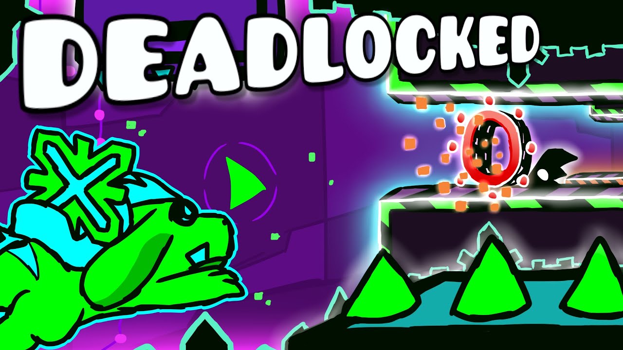 [Geometry Dash] - Deadlocked - YouTube