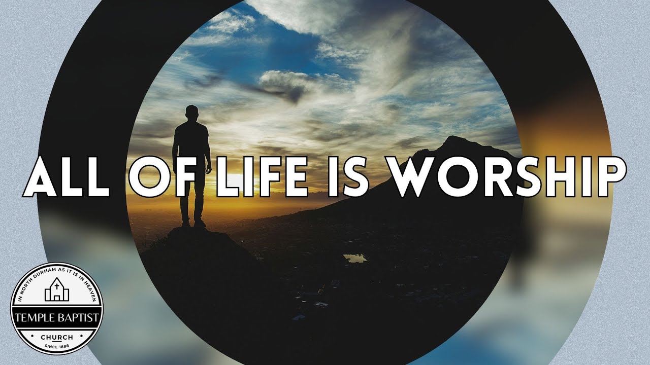 All of Life Is Worship ⬥ 12.29.24 Sermon - YouTube