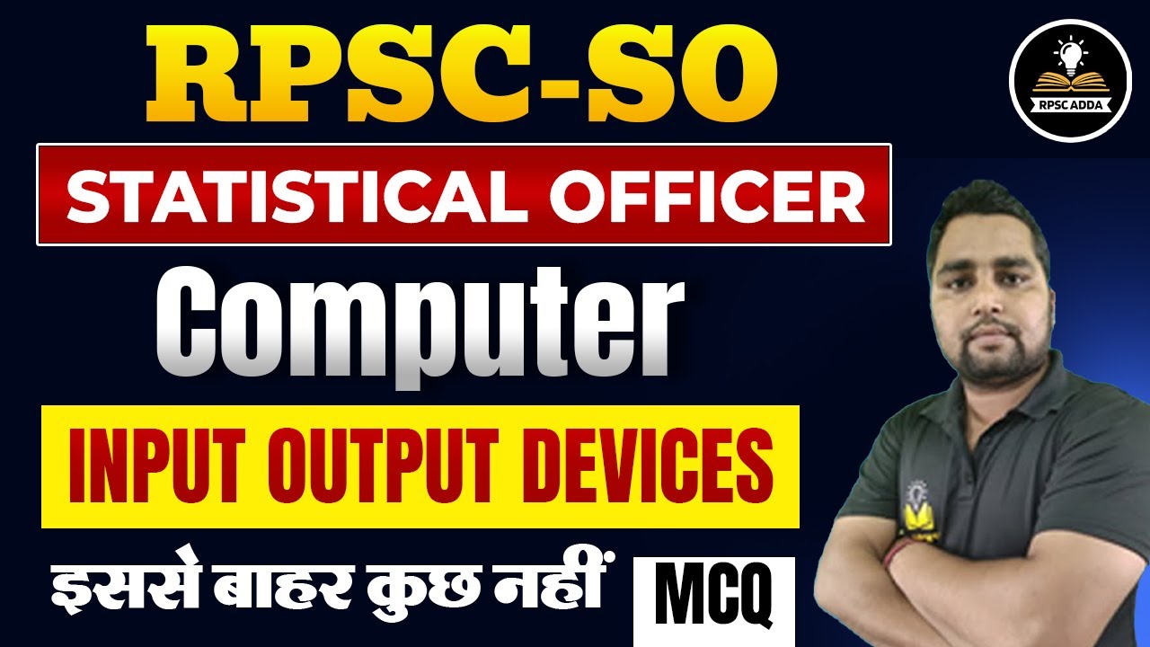 RPSC-SO Statistical Officer | Computer | Input Output Devices | MCQ ...