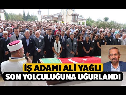 İş Adamı Ali Yağlı Son Yolculuğuna Uğurlandı - Denizli Haberleri - HABERDENİZLİ.COM