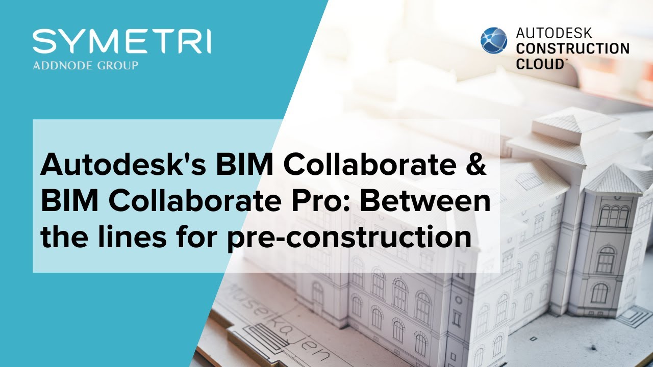 #WorkSmarterWednesdays - Autodesk's BIM Collaborate & Pro: Between the ...