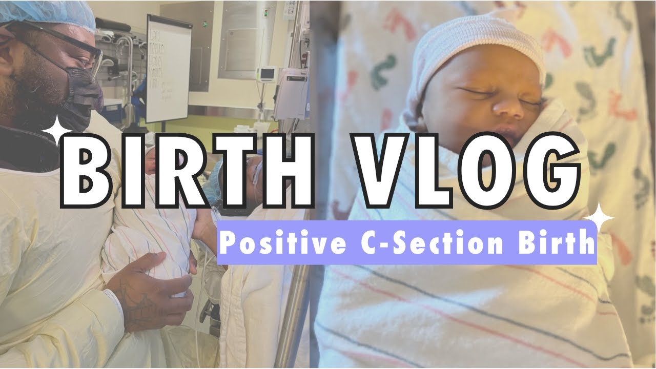 FROM THE VLOG ARCHIVE: BIRTH VLOG | Induction turned Positive C-Section ...