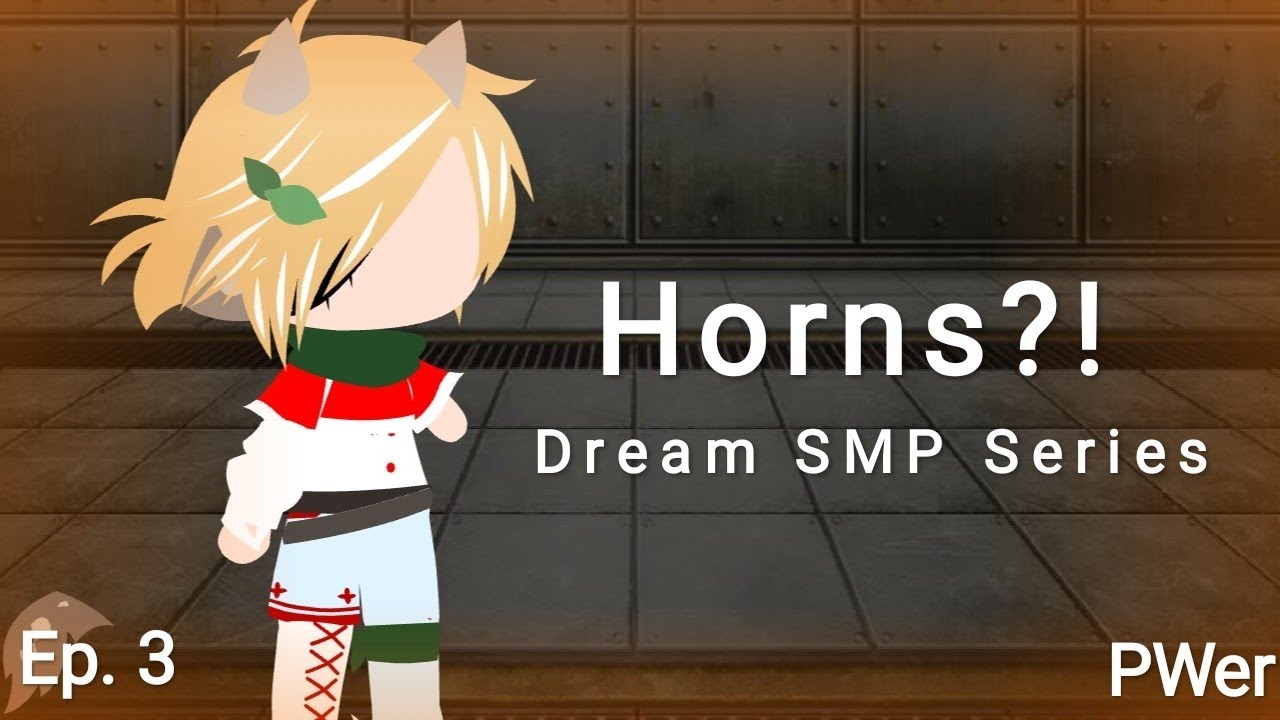 "Horns?!" | ••DSMP•• | Dream SMP Experiments AU + Brother AU | Gacha ...