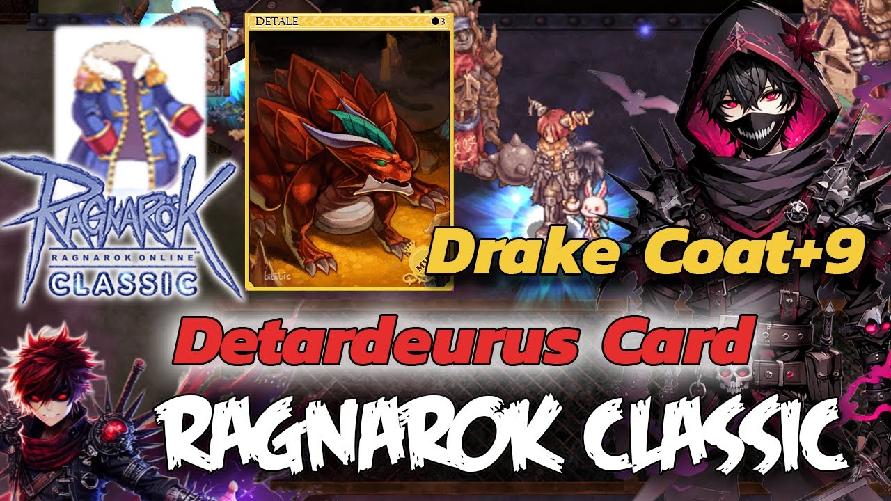 Ragnarok Classic การ์ดบอสมังกรแดง Detardeurus เสื้อ Drake Coat +9 ของ ...