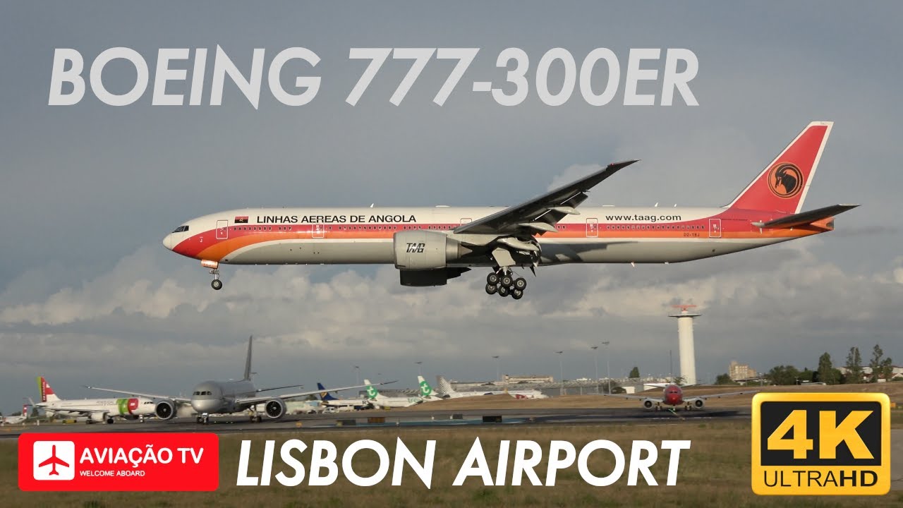 TAAG Angola • Boeing 777-300ER • Lisbon Airport - YouTube