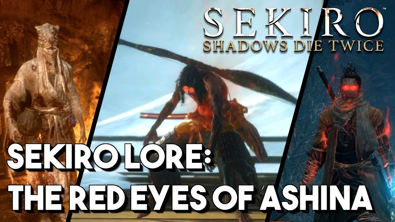 The Red Eyes of Ashina - Sekiro Lore [Sekiro: Shadows Die Twice] - YouTube
