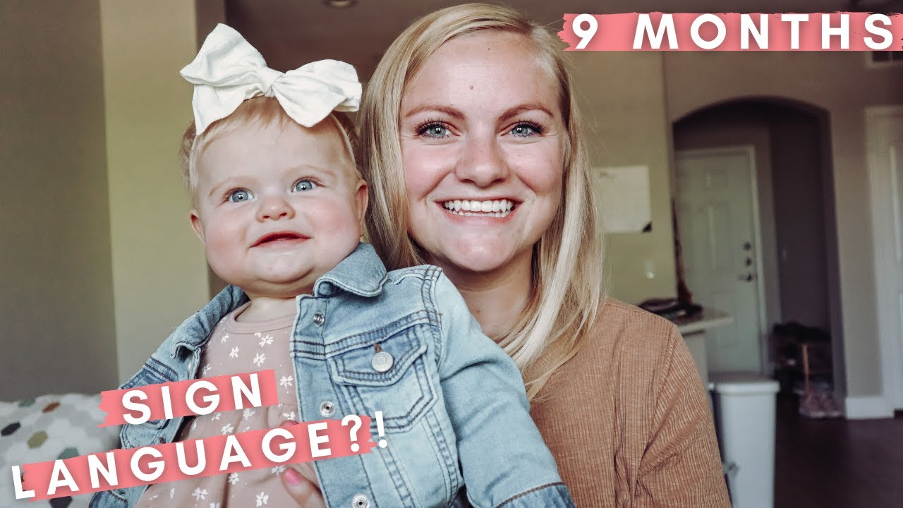 NINE MONTH BABY UPDATE | TEACHING BABY SIGN LANGUAGE - YouTube