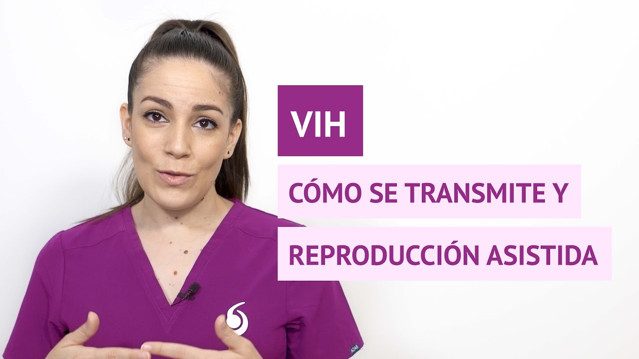¿Qué es el VIH, cómo se transmite y cómo puede ayudar la reproducción ...