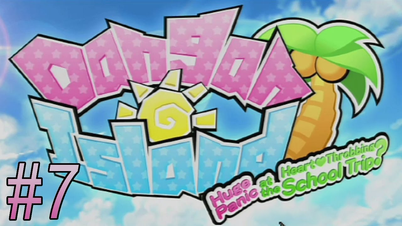 Let's Play Dangan Island: Huge Panic At The Heart♥Throbbing School Trip ...