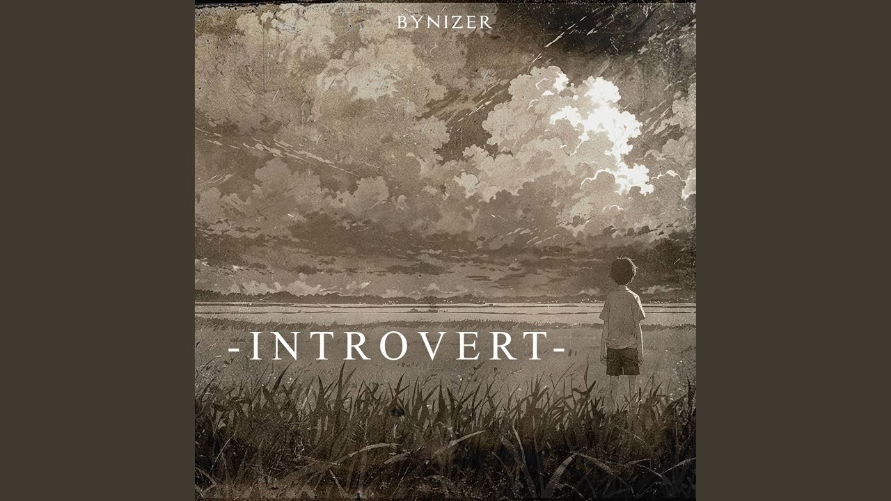 Introvert - YouTube
