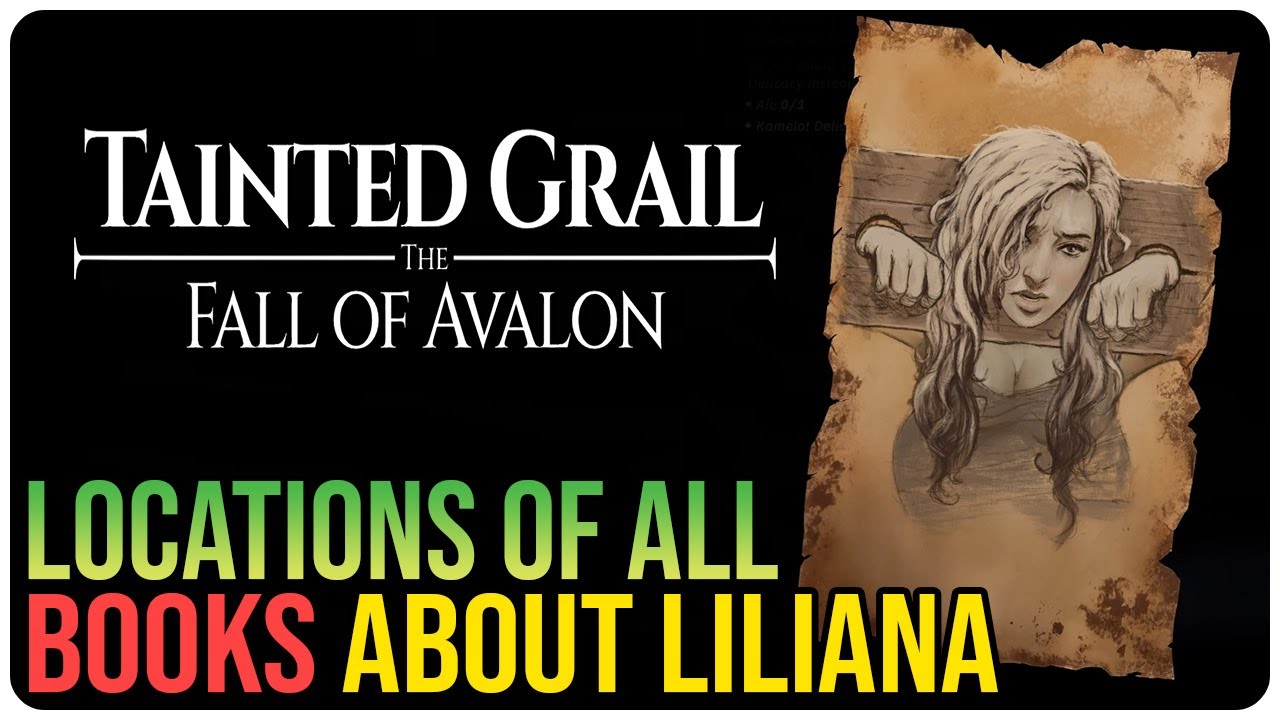All Book About Liliana Locations – Tainted Grail: The Fall of Avalon ...