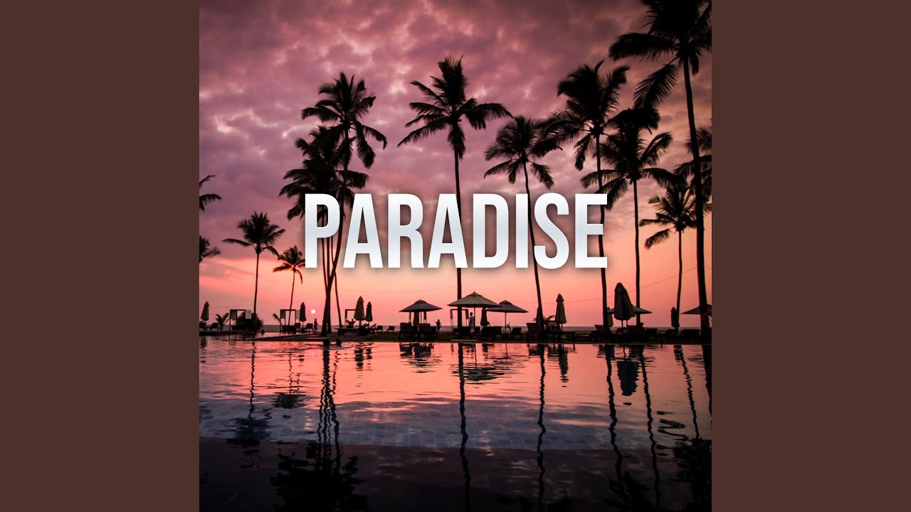 Paradise - YouTube Music