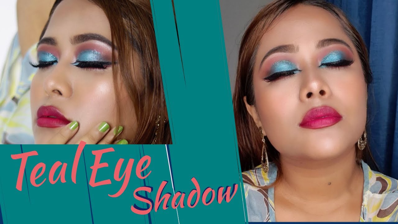 Teal Eye Makeup || Teal Eye shadow and some Glitters - YouTube