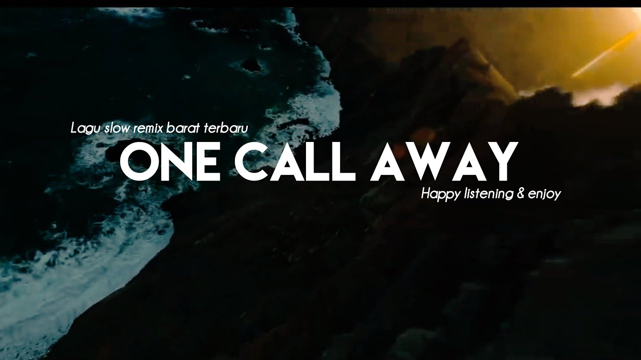 One Call Away_lagu slow remix barat terbaru+ free flm +acapella - YouTube