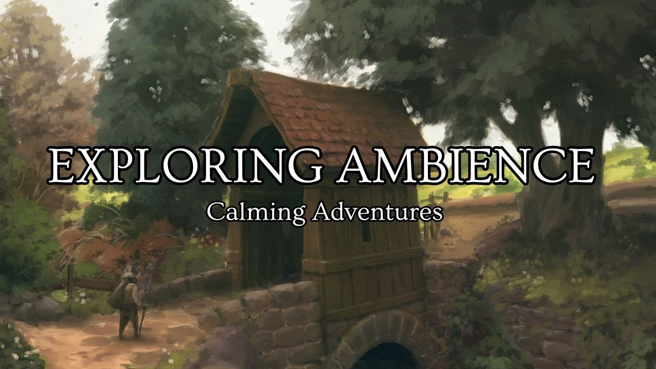 Exploring Ambience | Calm exploration DND/RPG | 1 Hour - YouTube
